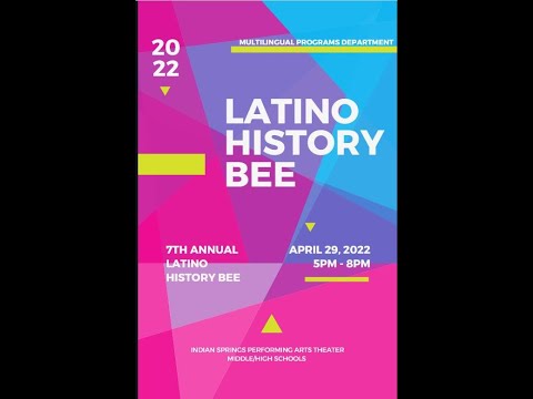 SBCUSD Latino History Bee - Only One of its Kind in the Nation, Rounds 1 & 2, Season 13 (2022)