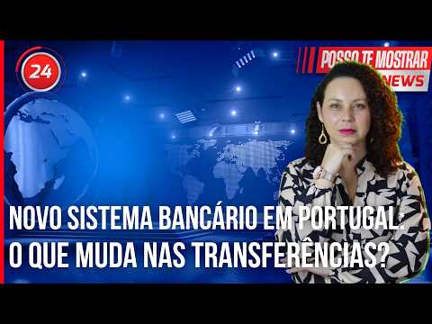 NOVO SISTEMA DE TRANSFERÊNCIAS BANCÁRIAS EM PORTUGAL! O Que Muda para Seus Pagamentos?
