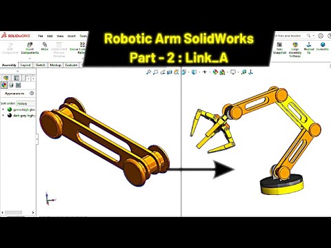Robotic Arm 3D Modeling of Link Design in SOLIDWORKS | Robo CAD