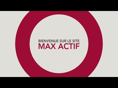 Souscription à l’abonnement MAX ACTIF et utilisation de votre espace personnel