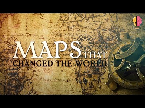 Maps that Changed the World