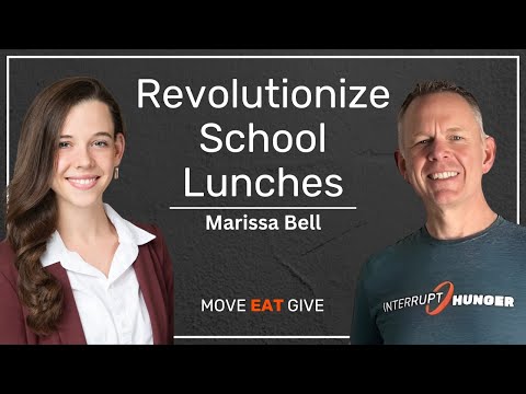 23. Revolutionary School Lunches-Lake Travis ISD | Marissa Bell, MPH, RD