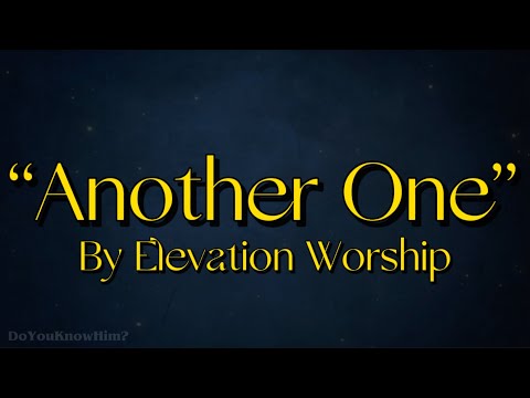 Another One Lyrics - Elevation Worship - Zion Lyrics