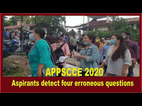 Arunachal Pradesh- APPSCCE 2020- Aspirants detect four erroneous questions