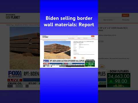 Biden admin reportedly auctions off border wall supplies to stunt GOP border effort #shorts
