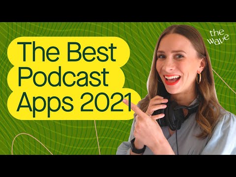 The Best Podcast Apps of 2021 | Pod Tips | Lauren Popish