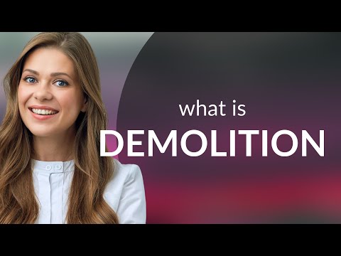 Demolition — DEMOLITION meaning