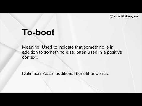 To-boot Meaning