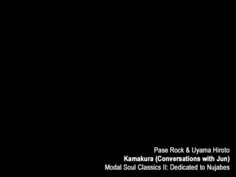Pase Rock & Uyama Hiroto - Kamakura (Conversations with Jun)