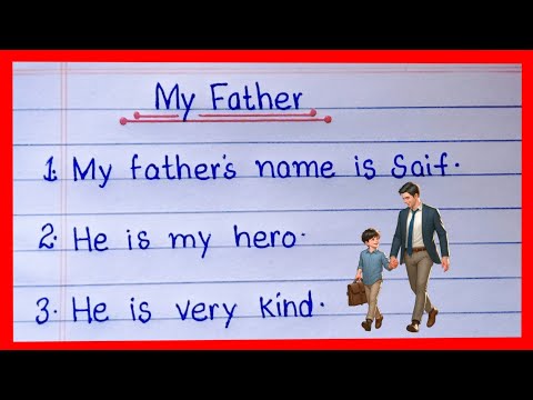 10 lines On My Father In English || My Father Essay In English | Essay On My Father