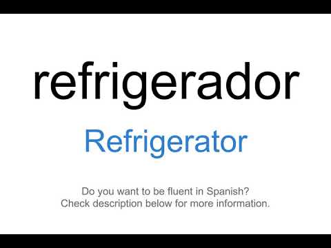 How to say "Refrigerator" in Spanish | refrigerador