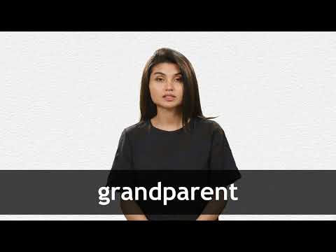 How to pronounce GRANDPARENT in American English