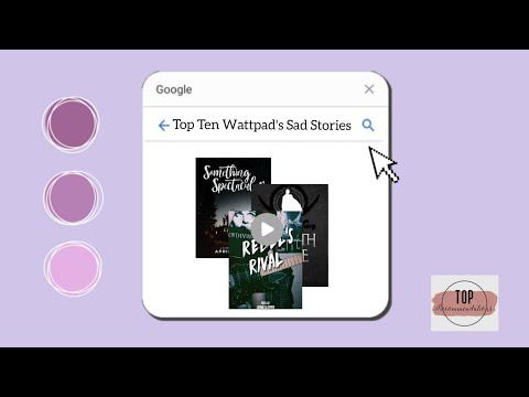 Top Ten Wattpad's Sad Stories (Taglish)