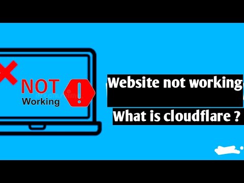 Website not working.. What is cloudflare. जानिए क्लाउडफ्लेयर के बारे में।।