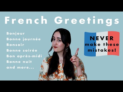 Different French Greetings Explained (Bonjour vs Bonne journΓ©e, Bonsoir vs Bonne soirΓ©e, and more!)