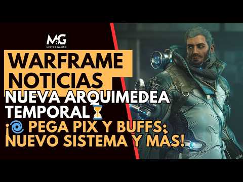 WARFRAME ⚠️ ¡NUEVA ARQUIMEDEA TEMPORAL! NUEVOS EFÍMEROS 🌀 RECOMPENSAS GRATIS Y POTENCIADOR