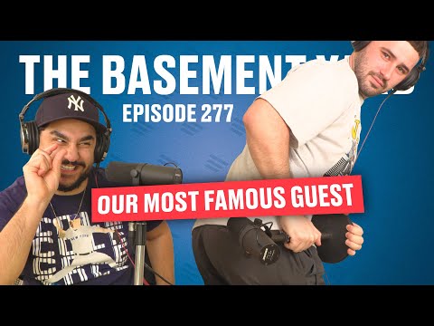 Our Most Famous Guest | The Basement Yard #277