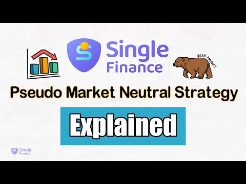 Single Finance Pseudo Market Neutral Strategy - Explained