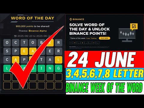Binance Word of the Day Answer Today 24 June 2025 | 7 Letter Binance Word of the Day Answer