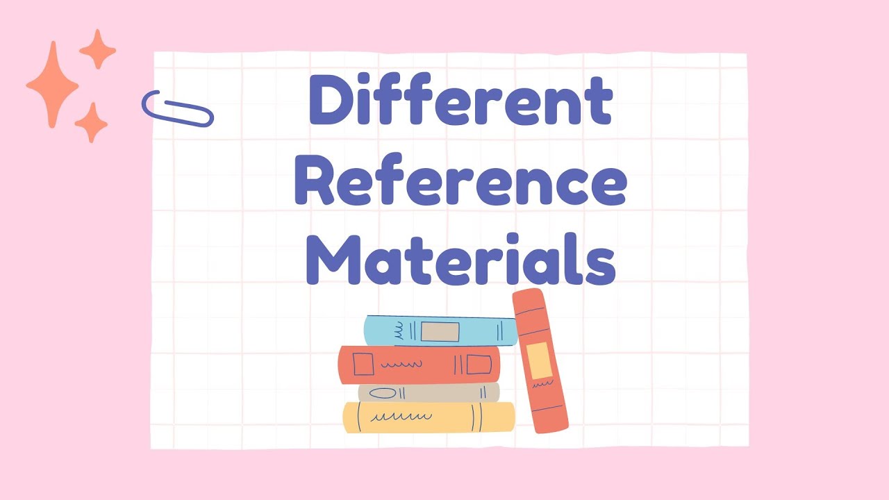 Different Reference Materials