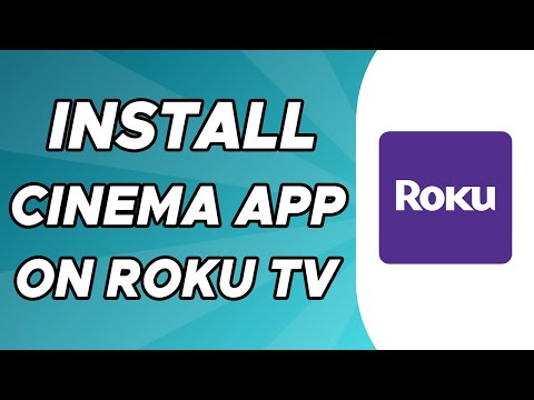 How To Install Cinema App On Roku