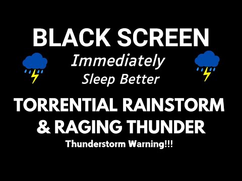 ⚠️THUNDERSTORM WARNING ⚡Immediately Sleep Better with Torrential Rainstorm & Raging Thunder Outside