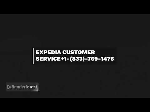 Looking for Help? Expedia Customer Service Number Explained