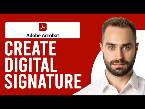 How to Create a Digital Signature in Adobe Reader (Signing PDFs in Adobe Acrobat)