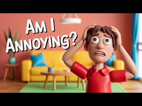 Find Out If You're Irritating Others Without Realizing!