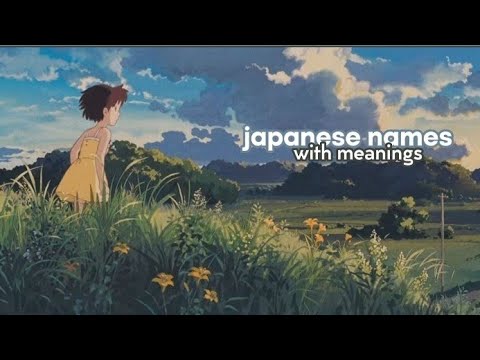 japanese names with meanings 🌱