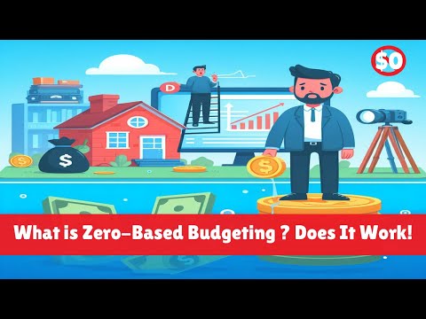 What is a Zero Based Budget ? Explained Pros and Cons