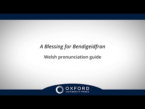 Welsh Pronunciation Guide: A Blessing for Bendigeidfran by Edward-Rhys Harry | OUP Choral