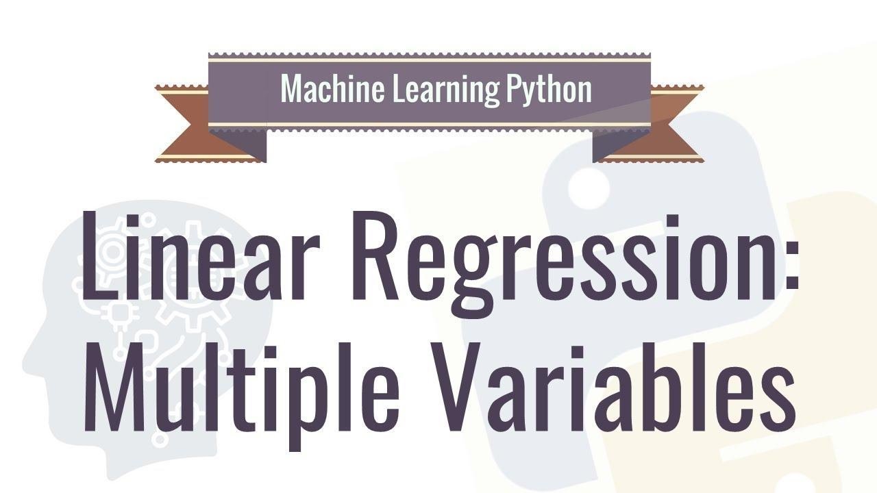 Machine Learning Tutorial Python - 3: Linear Regression Multiple Variables  2019