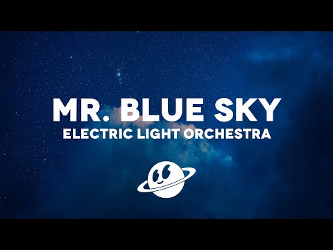 Electric Light Orchestra - Mr. Blue Sky (Lyrics)