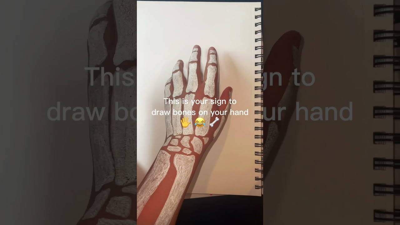 This is your sign to draw bones on your hand 🖐️ 😂 🦴