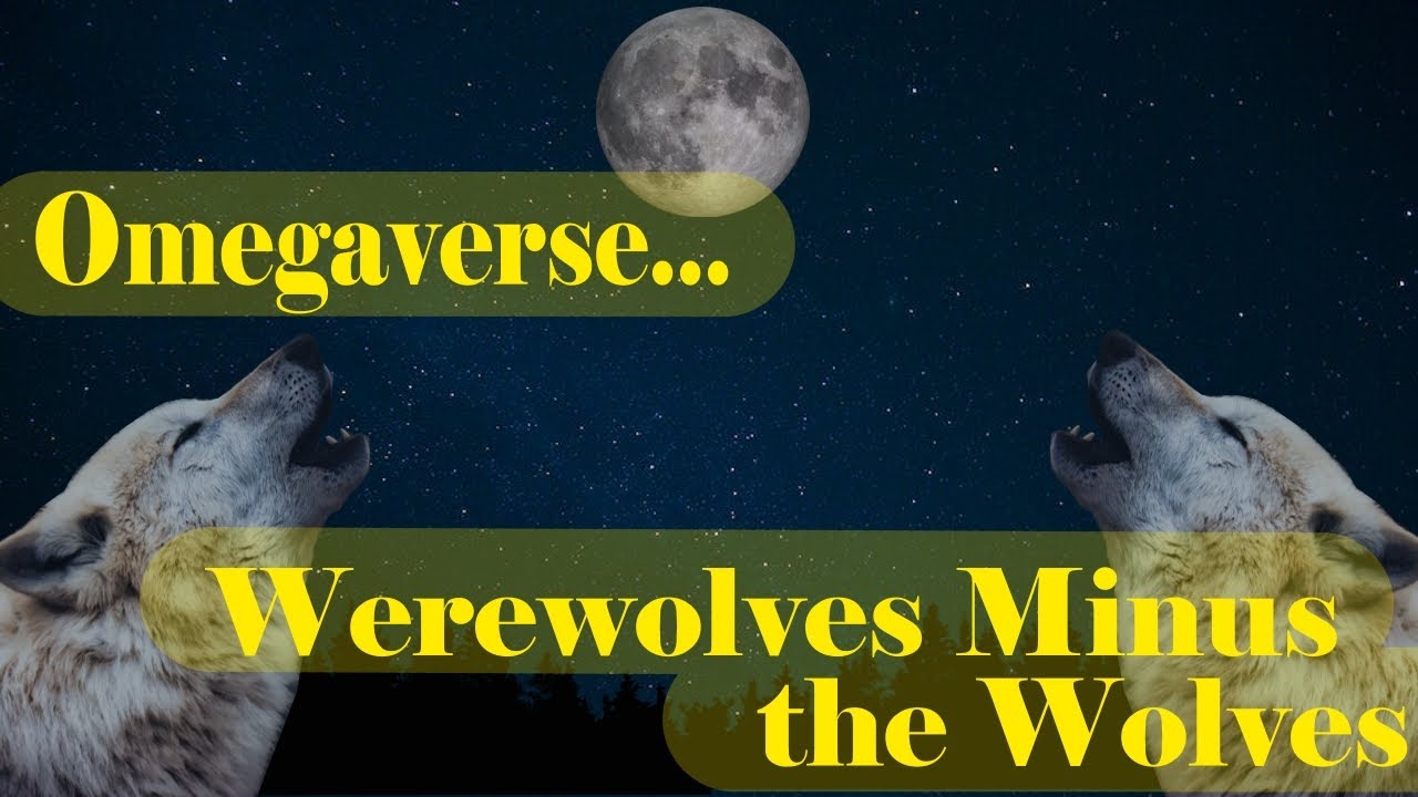 The Omegaverse and my issues with it