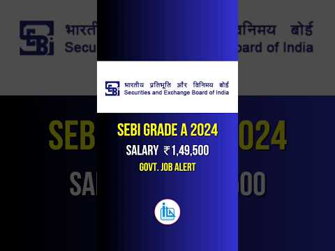 SEBI Grade A (Assistant Manager) 2024 | Govt Job | Salary 1,49,500 #shorts #trending #sebi