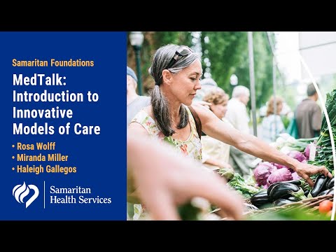 MedTalk: Innovative Models of Care