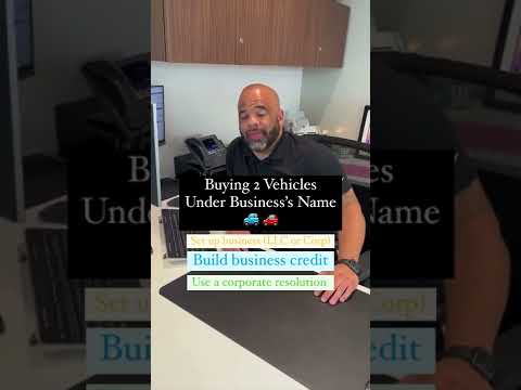 How to buy a car in your business name