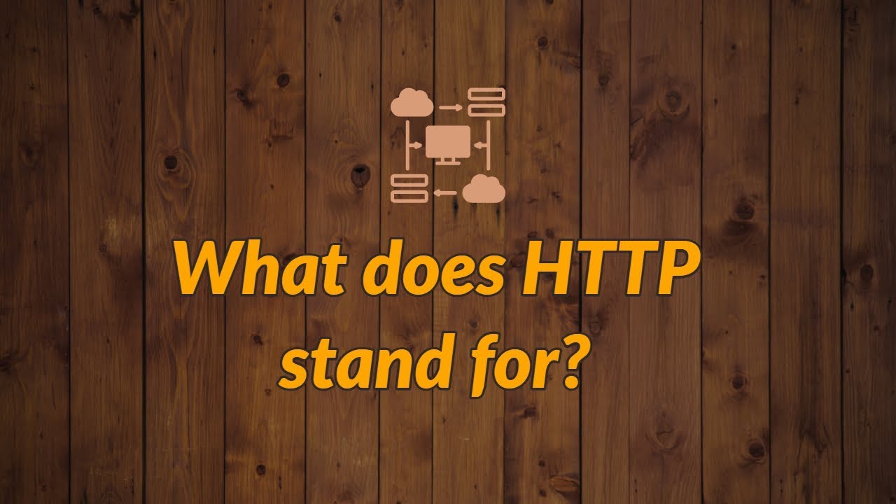 HTTP Full Form | What does HTTP stand for?