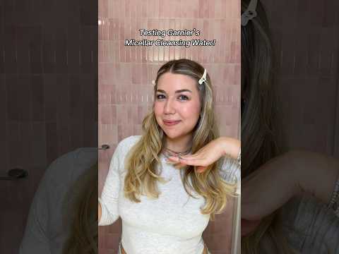Testing Garnier’s Micellar Cleansing Water!