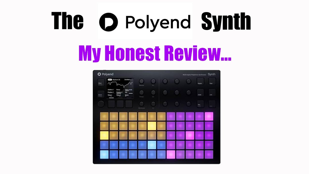 YouTube video - first impressions/review/observations - Synth - Polyend Backstage