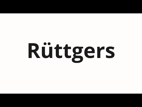 How to pronounce Rüttgers