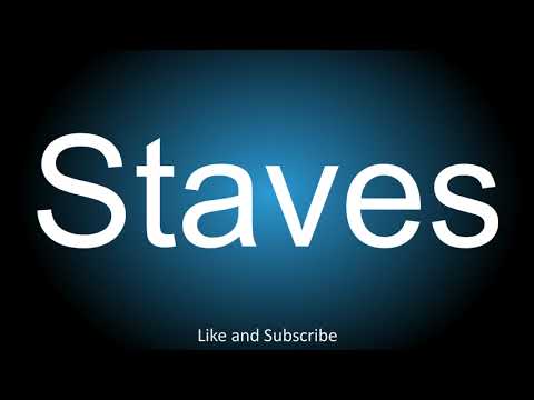 How to correctly pronounce - Staves.