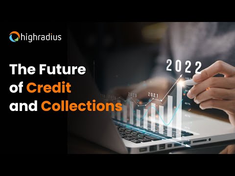 The Future of Credit and Collections | HighRadius