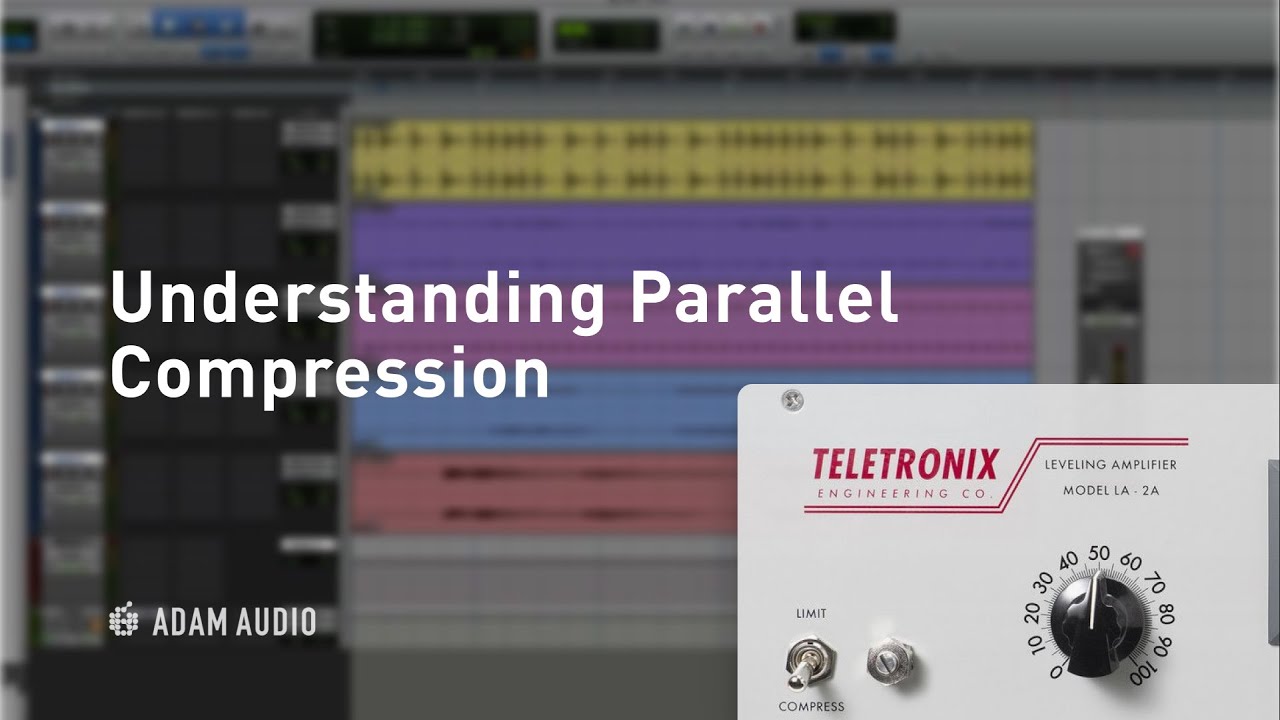 Understanding Parallel Compression | ADAM Audio
