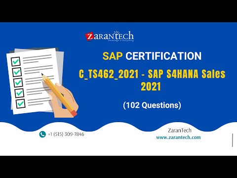 C_TS462_2021 - SAP S4HANA Sales 2021 (102 Certification Questions) | ZaranTech DotCom