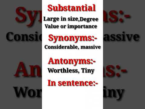 Word Of The Day | Substantial | Meaning | Synonyms | Antonyms | Your English World
