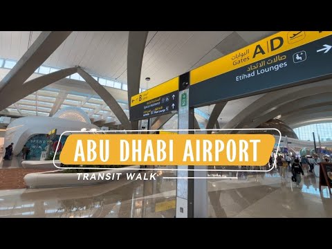 Transit Zayed Airport Abu Dhabi | Transfer Walk Etihad Airlines