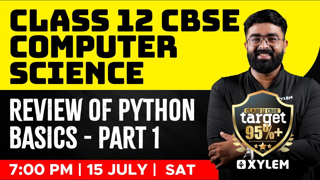 Understanding Python Basics: A Comprehensive Review for Class 12 CBSE Students | Galaxy.ai